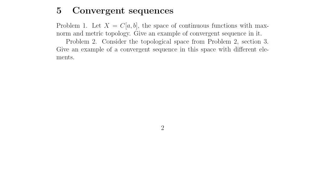 Solved 5 Convergent sequences Problem 1. Let X = C[a,b], the | Chegg.com