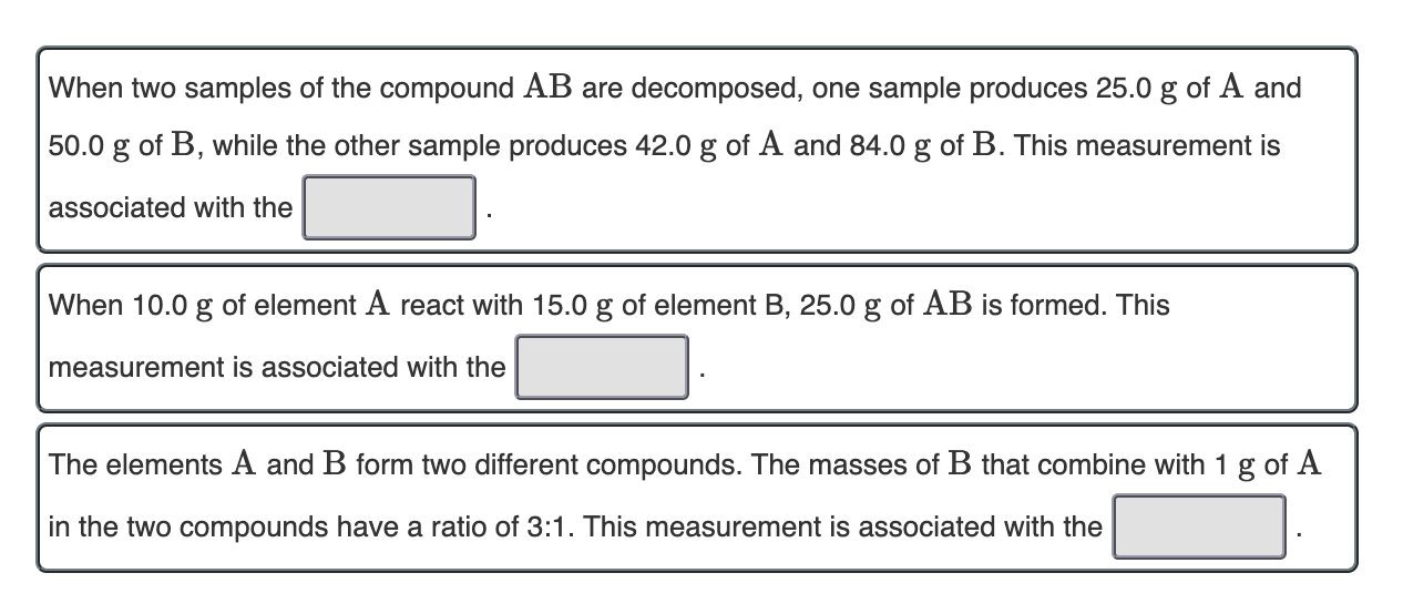 Solved When two samples of the compound AB are decomposed, | Chegg.com