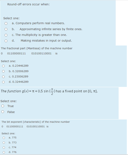 Solved Round-off errors occur when: Select one: a. Computers | Chegg.com