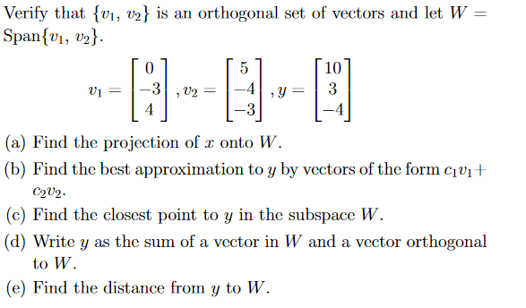Solved Verify that {V1, V2} is an orthogonal set of vectors | Chegg.com