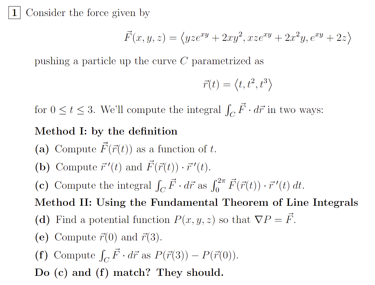 Solved 1 Consider the force given by \\[ \\vec{F}(x, y, | Chegg.com