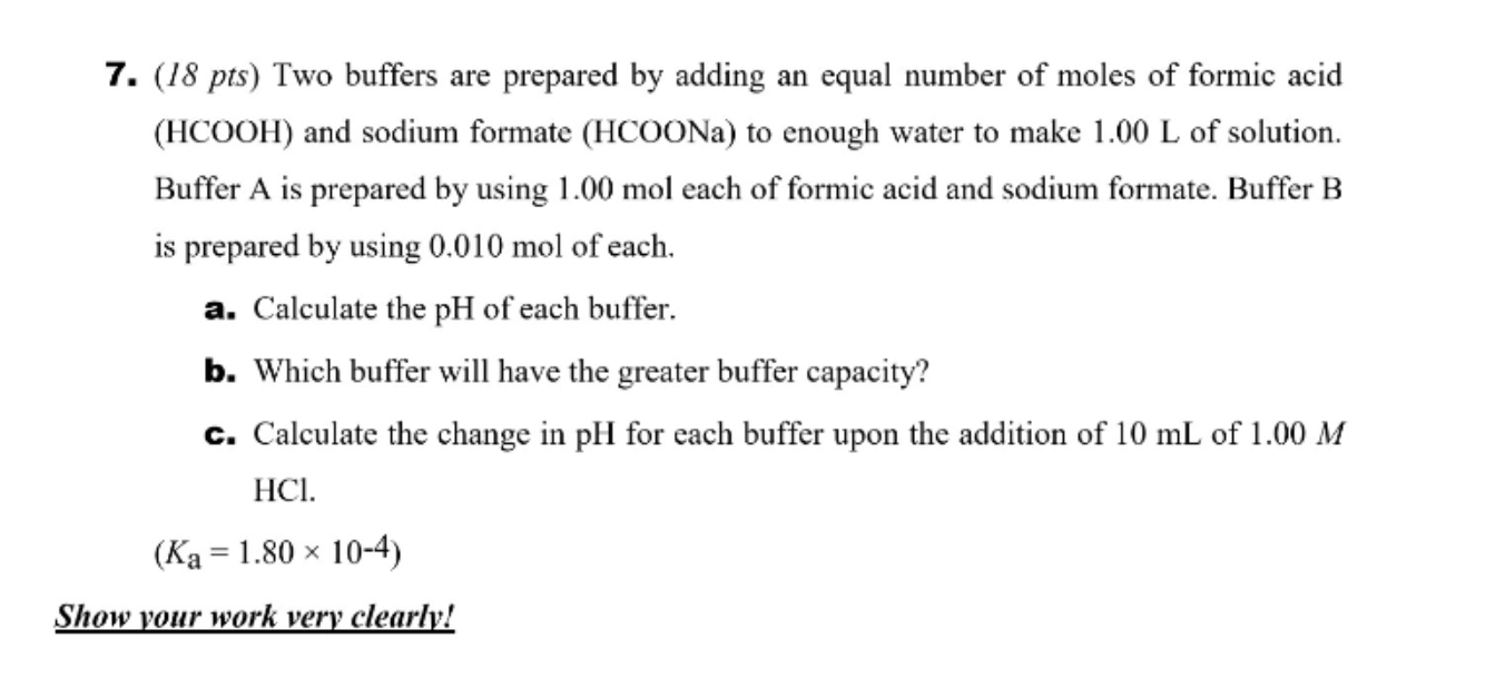 Solved 7. (18 pts) Two buffers are prepared by adding an | Chegg.com