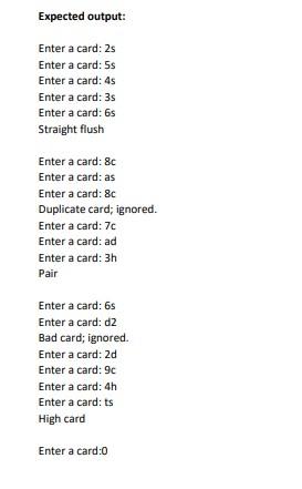 Solved Program :Classifying a Poker Hand (poker.c) | Chegg.com