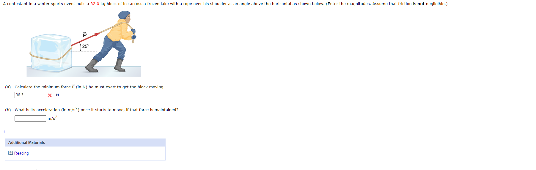 Solved (a) Calculate the minimum force F (in N ) he must | Chegg.com