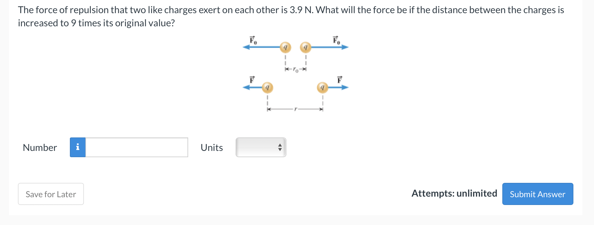 Solved The force of repulsion that two like charges exert on | Chegg.com