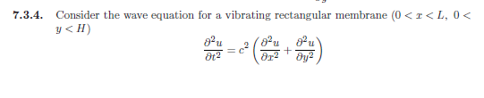 Solved 7.3.4. Consider the wave equation for a vibrating | Chegg.com
