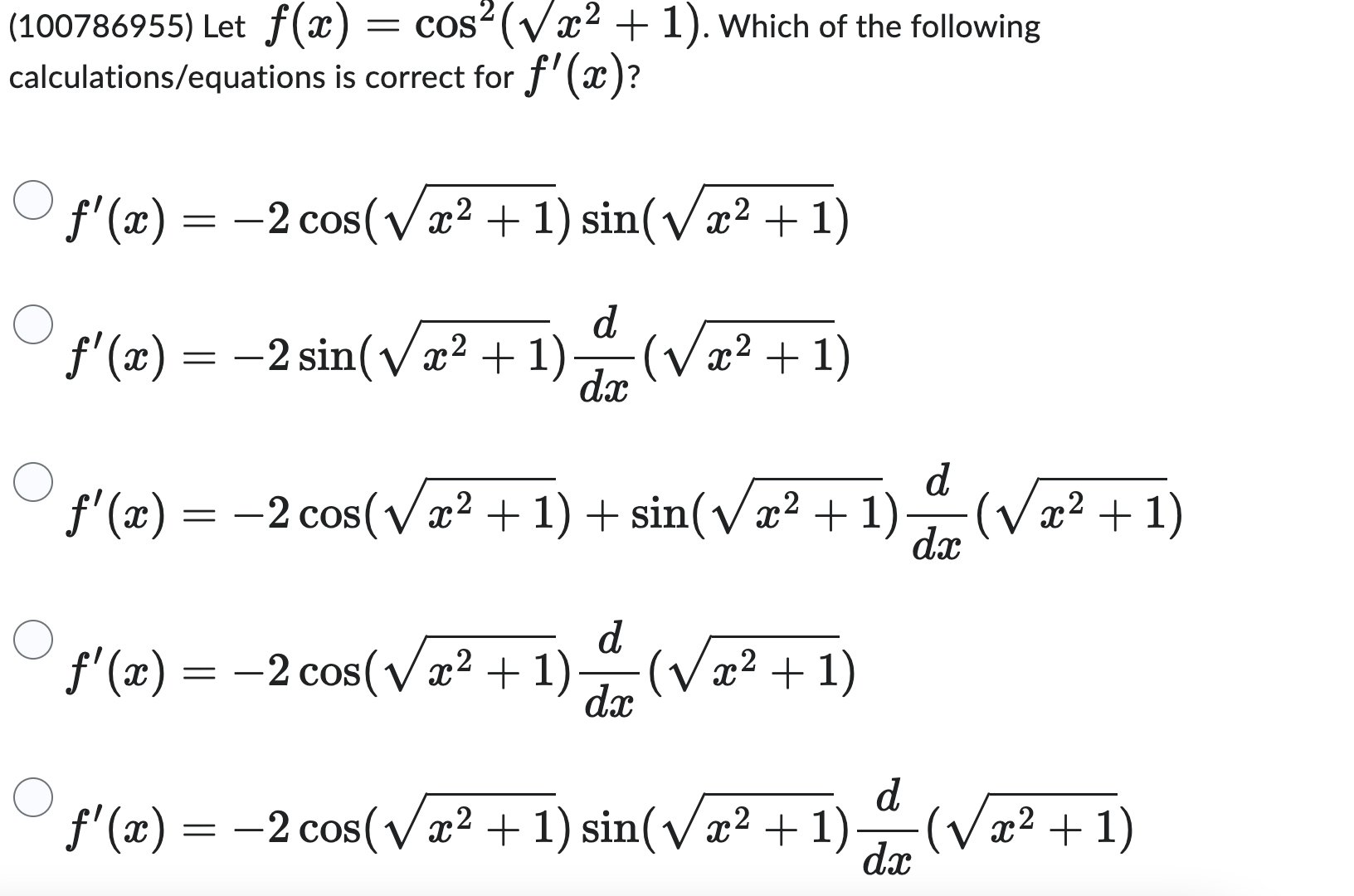 Solved 100786955) Let f(x)=cos2(x2+1). Which of the | Chegg.com