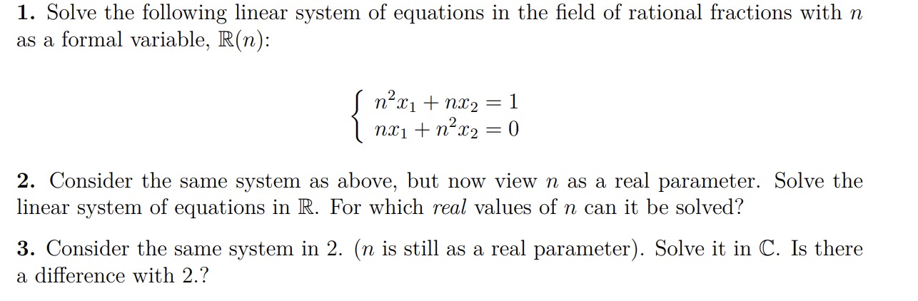 Solved 1. Solve the following linear system of equations in | Chegg.com