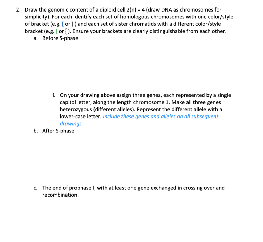 Solved 2. Draw the genomic content of a diploid cell 2(n) = | Chegg.com