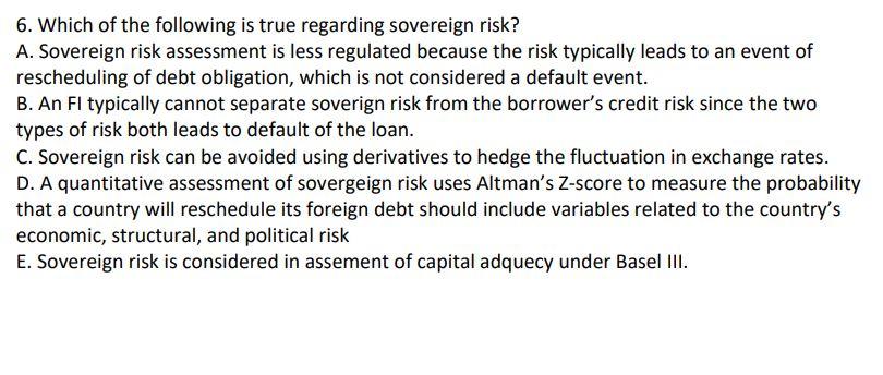 Solved 6. Which of the following is true regarding sovereign | Chegg.com