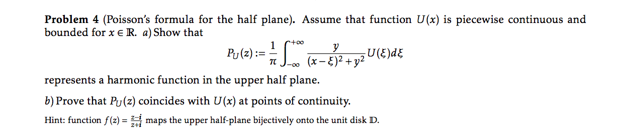 Solved 1 + 0Y Problem 4 (Poisson's formula for the half | Chegg.com