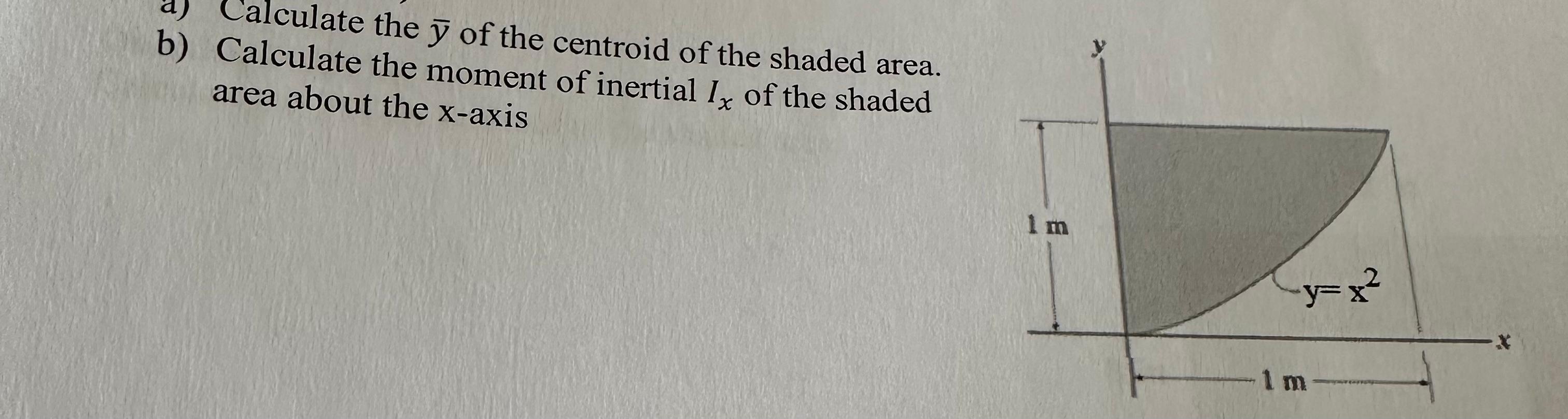 [Solved]: culate the ( bar{y} ) of the centroid of the
