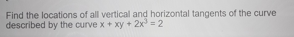Solved Find the locations of all vertical and horizontal | Chegg.com