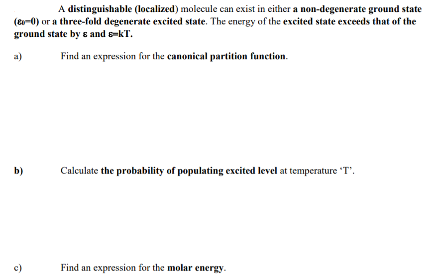 Solved A distinguishable (localized) molecule can exist in | Chegg.com