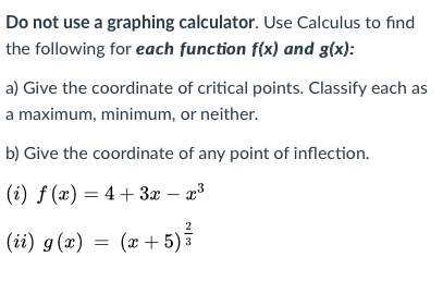 Solved Do not use a graphing calculator. Use Calculus to | Chegg.com