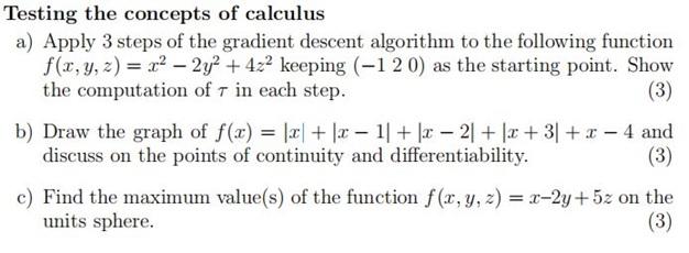 Solved Testing the concepts of calculus a) Apply 3 steps of | Chegg.com