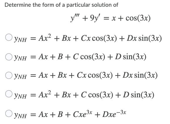 Solved Determine the form of a particular solution of y" | Chegg.com