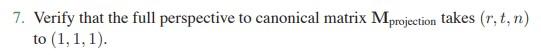 Solved 7. Verify that the full perspective to canonical | Chegg.com