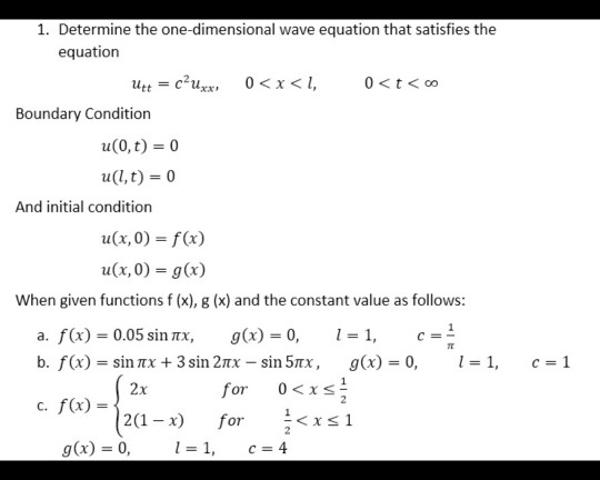 Solved 1. Determine the one-dimensional wave equation that | Chegg.com