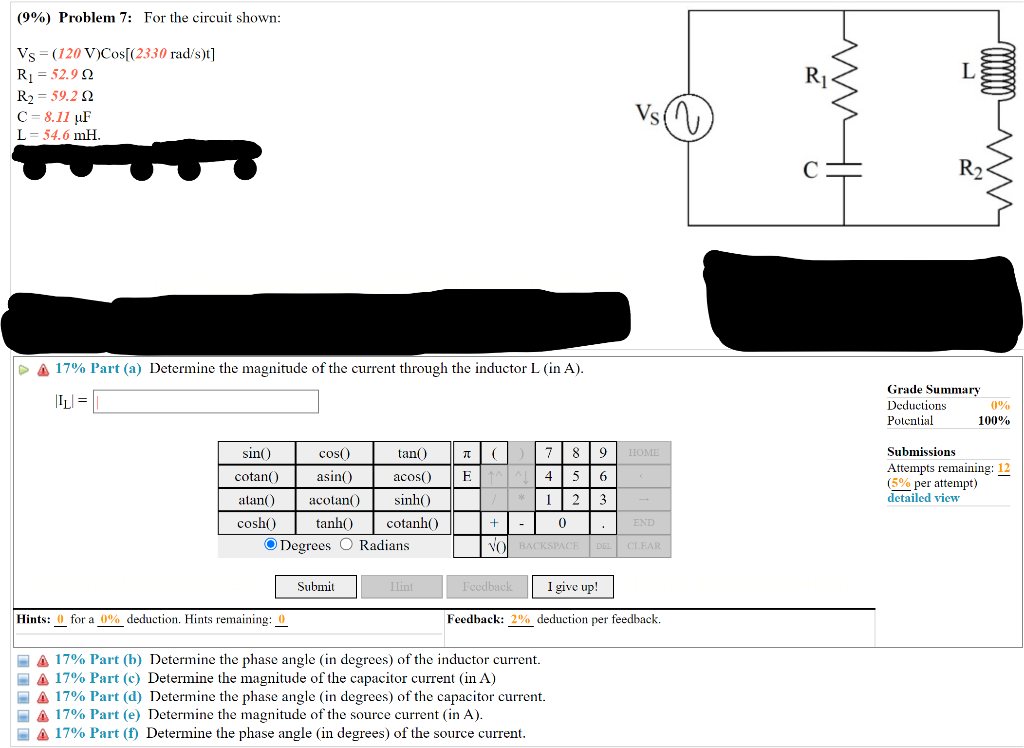 Solved (9\%) Problem 7: For the circuit shown: VS=(120 | Chegg.com