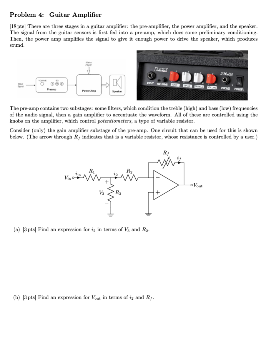 Solved Problem 4: Guitar Amplifier [18 pts] There are three | Chegg.com