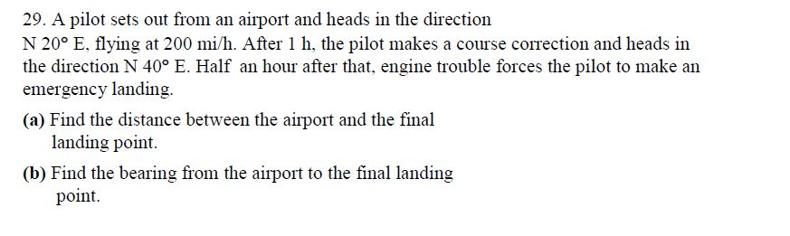 Solved 29. A pilot sets out from an airport and heads in the | Chegg.com