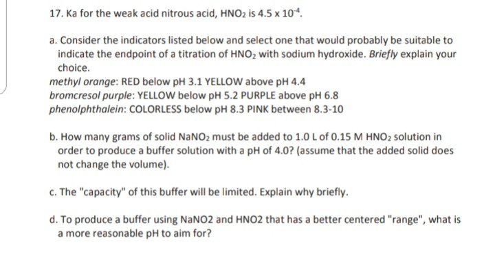 Solved 17. Ka for the weak acid nitrous acid, HNO2 is 4.5 x | Chegg.com