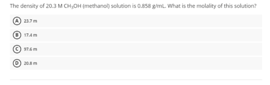 Solved The density of 20.3 M CH3OH (methanol) solution is | Chegg.com