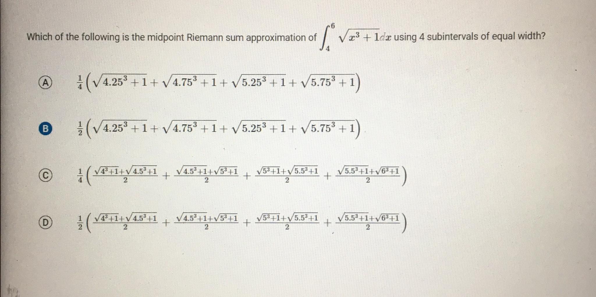 Solved Which of the following is the midpoint Riemann sum | Chegg.com