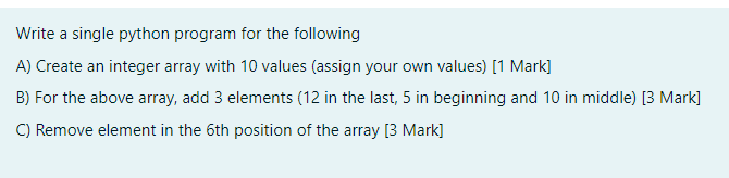 Solved Write a single python program for the following A) | Chegg.com