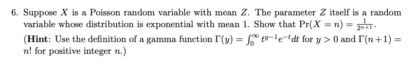 Solved Suppose X is a Poisson random variable with mean Z. | Chegg.com
