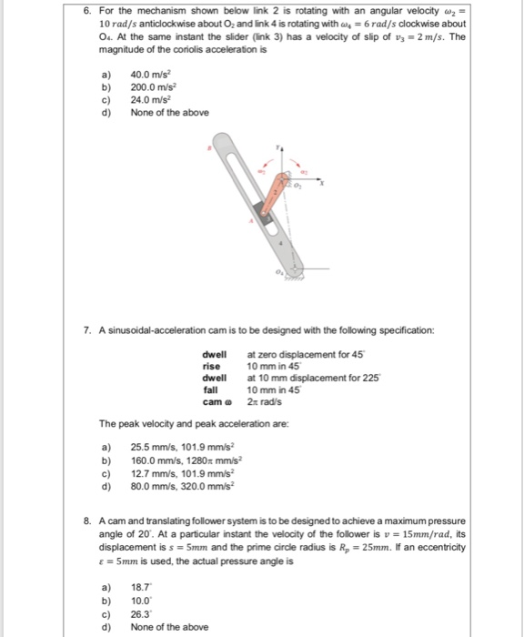 Solved 6. For the mechanism shown below link 2 is rotating | Chegg.com