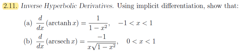 Solved 2.11. Inverse Hyperbolic Derivatives. Using implicit | Chegg.com