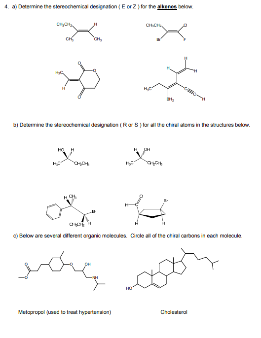 Solved 4. a) Determine the stereochemical designation (E or | Chegg.com