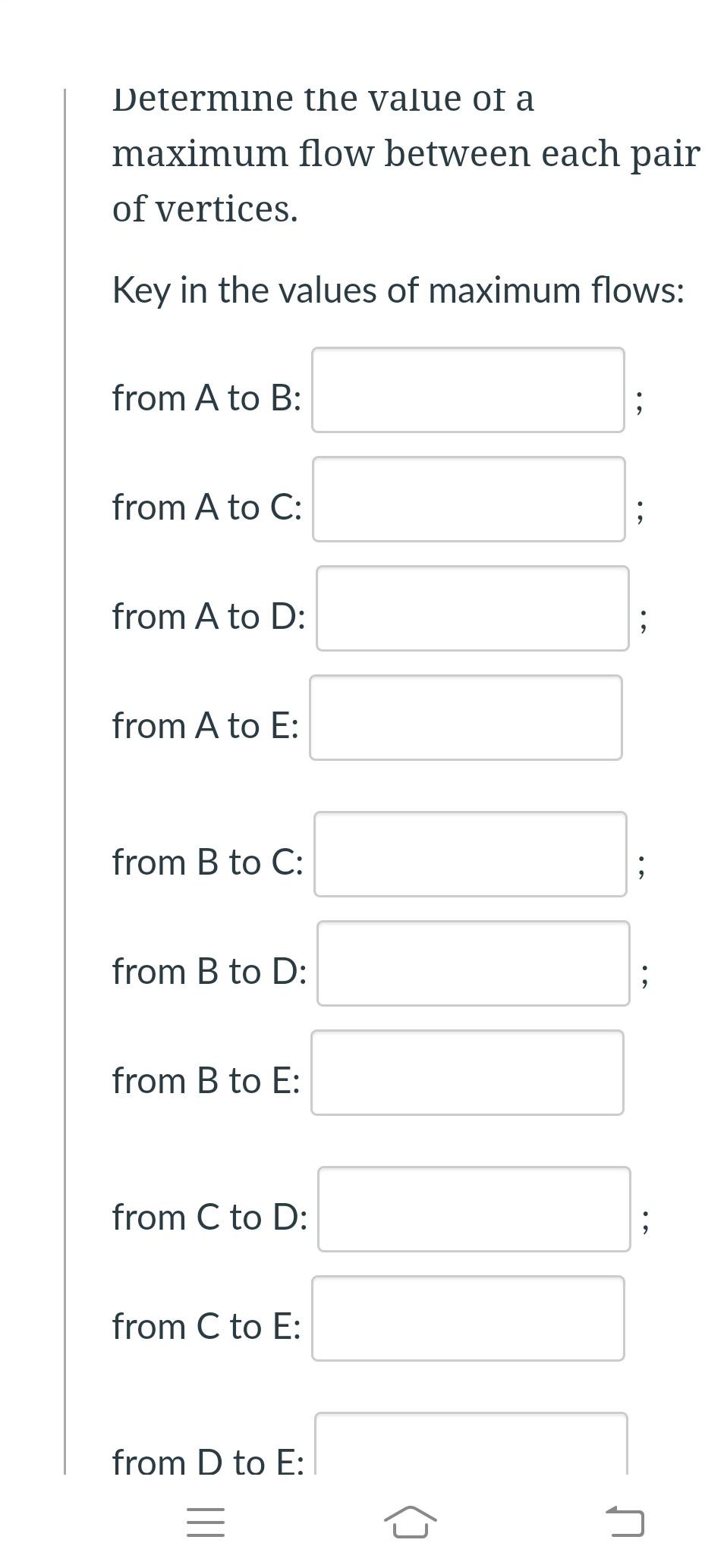Solved Determine the value of a maximum flow between each | Chegg.com