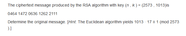 Solved The ciphertext message produced by the RSA algorithm | Chegg.com
