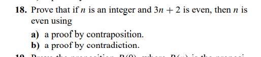 Solved 18. Prove that if n is an integer and 3n + 2 is even, | Chegg.com