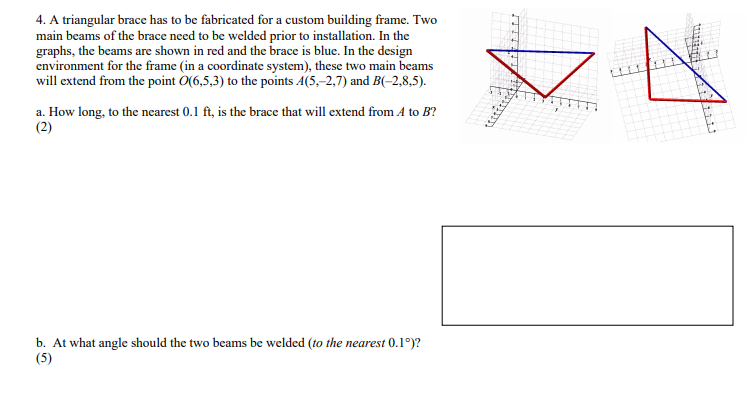 Solved 4. A triangular brace has to be fabricated for a | Chegg.com