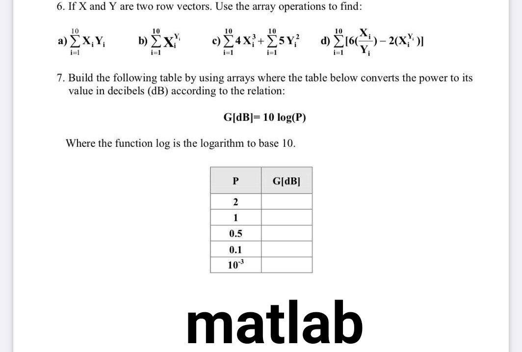 Solved 6. If X and Y are two row vectors. Use the array | Chegg.com