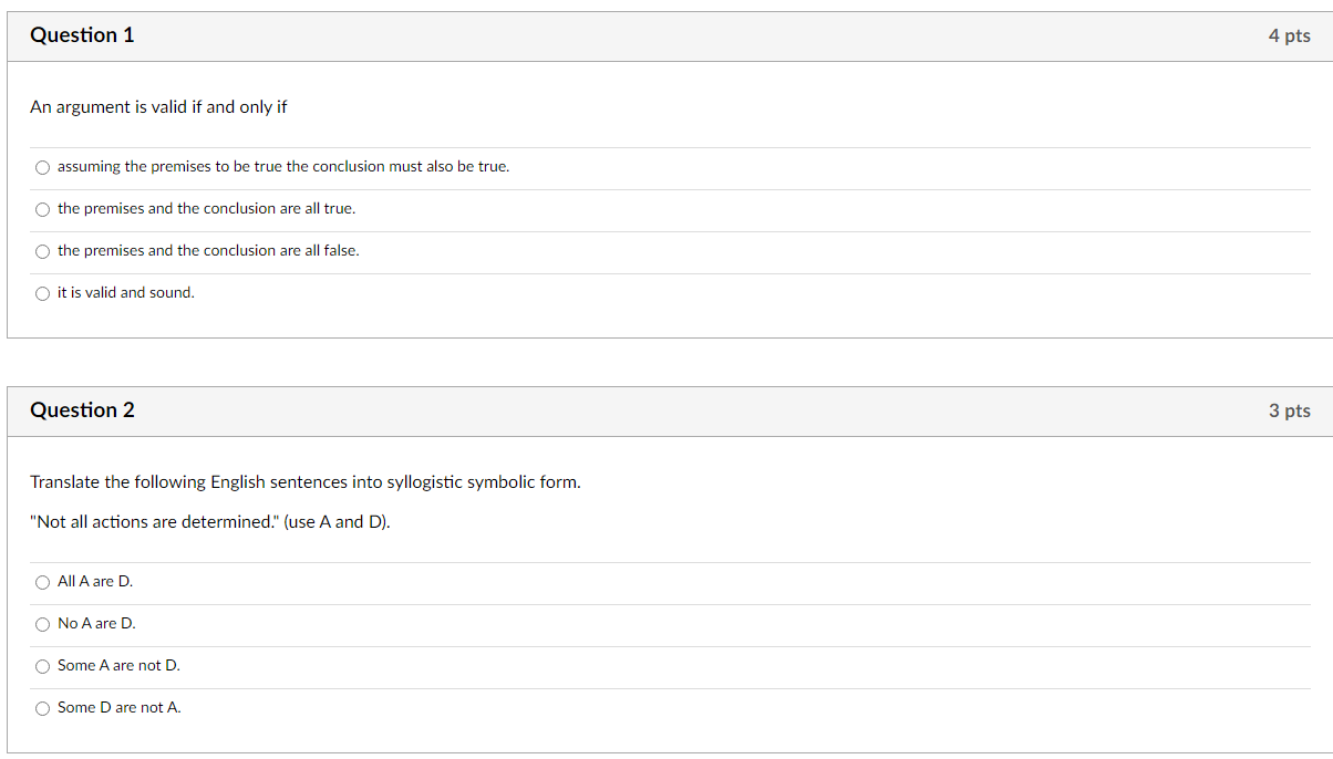 Solved Question 1 4 pts An argument is valid if and only if | Chegg.com