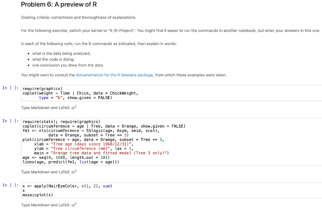 Problem 6: A preview of R Grading criteria: | Chegg.com