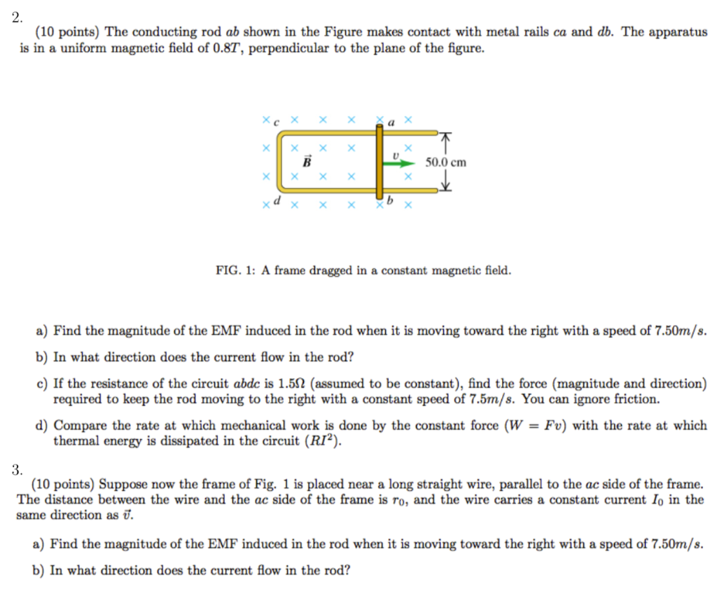 Solved (10 points) The conducting rod ab shown in the Figure | Chegg.com