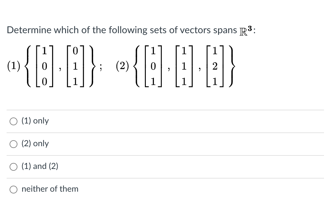 Solved Determine which of the following sets of vectors | Chegg.com