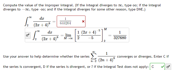 Solved Compute the value of the improper integral. (If the | Chegg.com