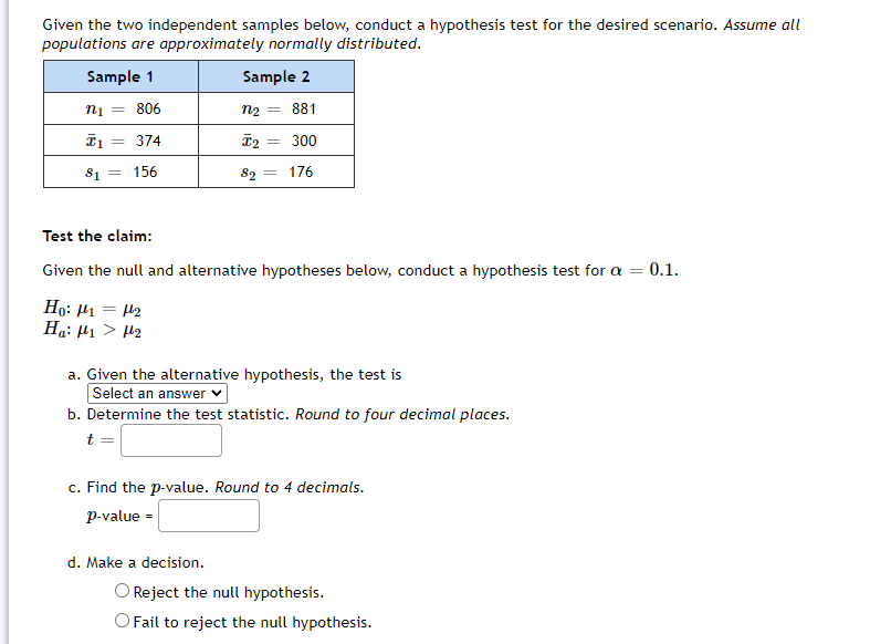 Solved Given The Two Independent Samples Below Conduct A 3717