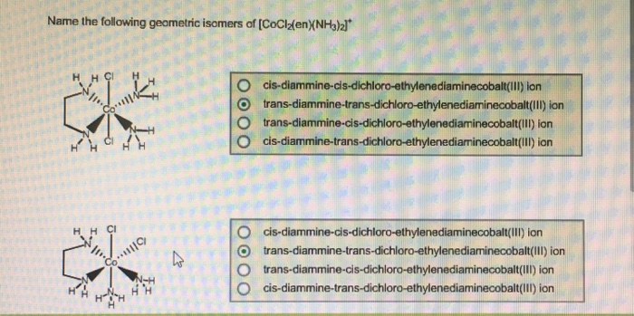 Solved Name the following of [C0Cl_2(en)(NH_3)_2]^+ | Chegg.com