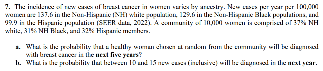Solved 7. The incidence of new cases of breast cancer in | Chegg.com