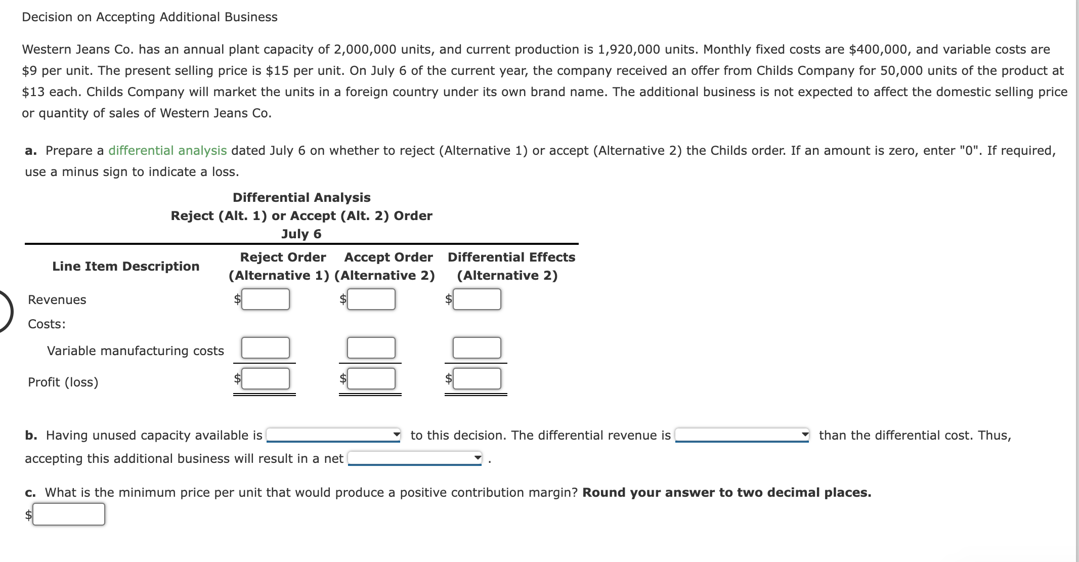 Solved Decision on Accepting Additional Business Western | Chegg.com