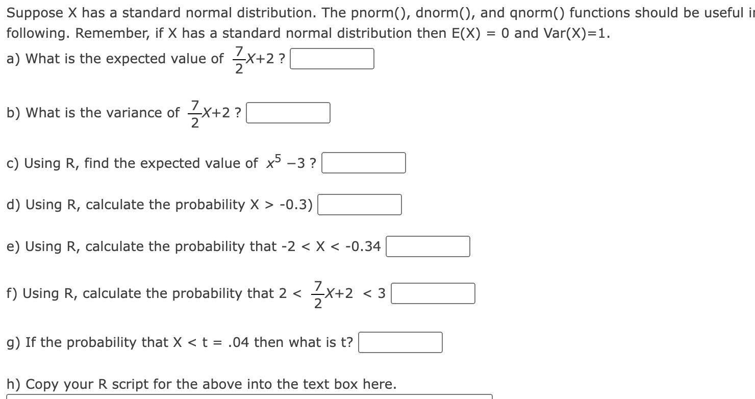 Solved Suppose X has a standard normal distribution. The | Chegg.com