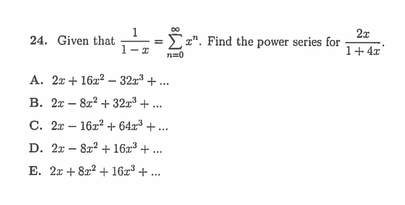 Solved Given that 11-x=∑n=0∞xn. ﻿Find the power series for | Chegg.com